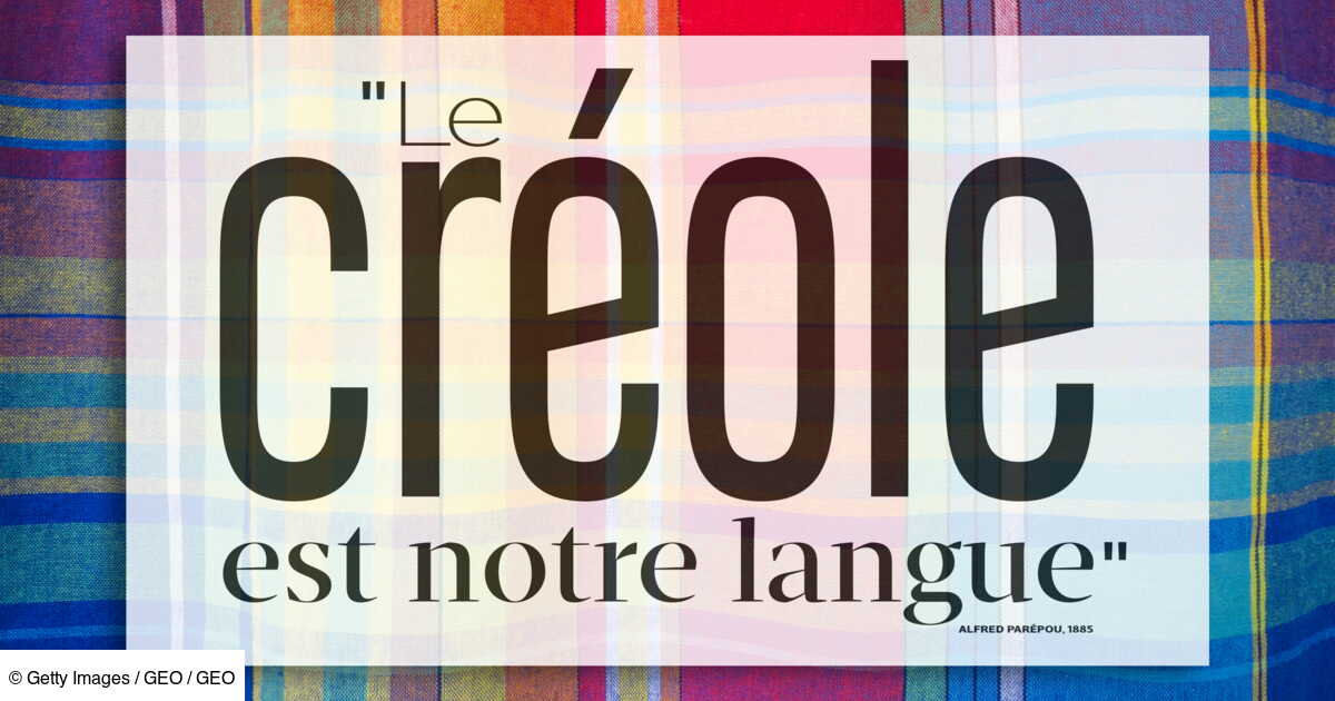 Fyèr, péyi, libèté… Comment le créole est devenu “la” langue antillaise ...